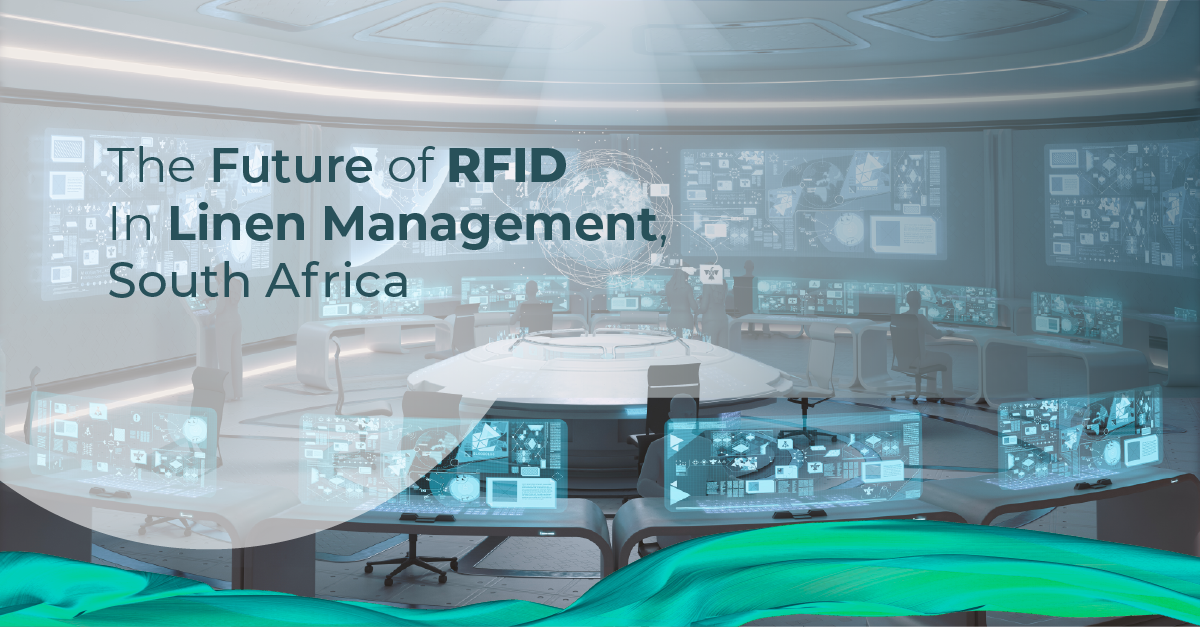 The Future of RFID In Linen Management, South Africa - IntelTag Systems